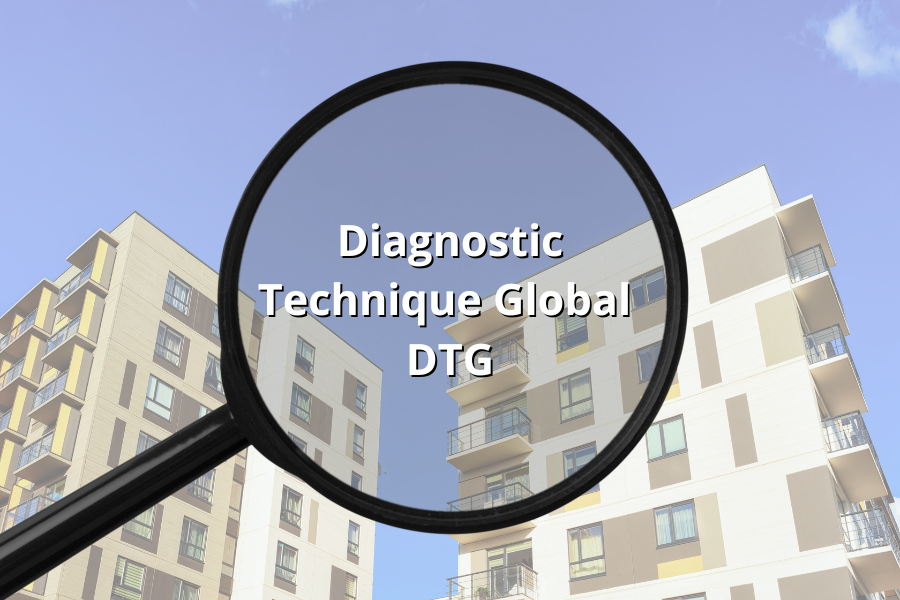 Le Diagnostic Technique Global (DTG) : Qu'est-ce que c'est ? Qui doit le réaliser ? Tout savoir ...